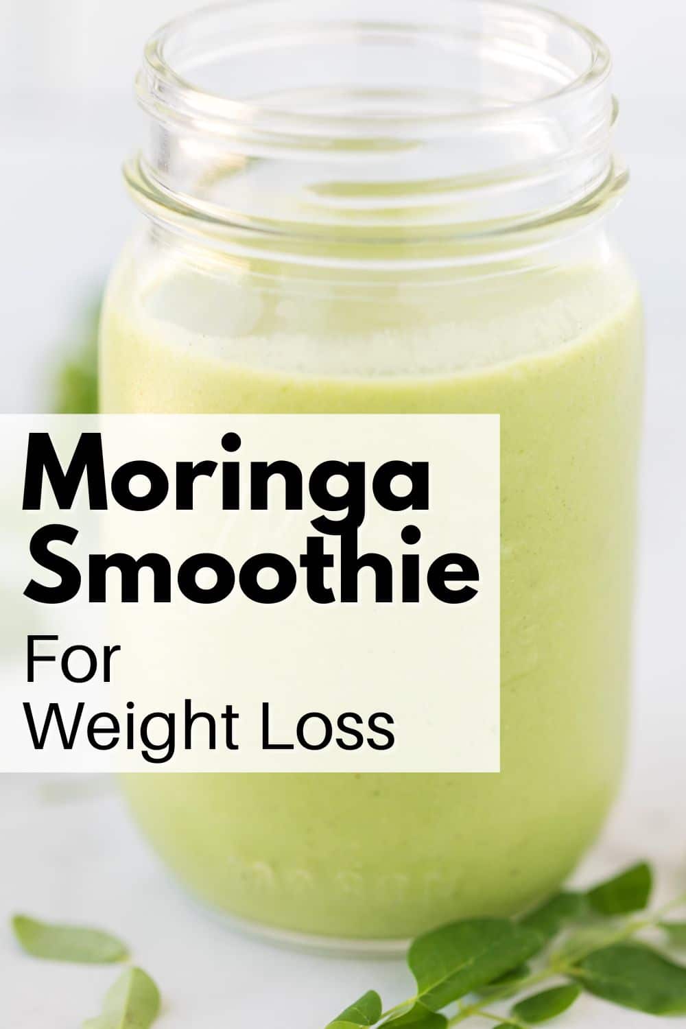 Vegan Moringa Smoothie Recipe for Weight Loss - Clean Eating Kitchen